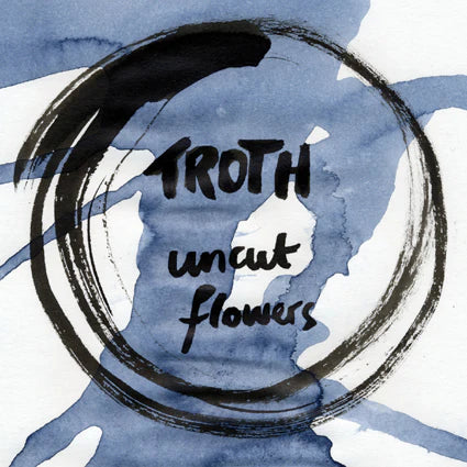 Troth - Uncut Flowers CD – Sentimental Youth